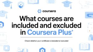 Coursera Plus Included & Excluded Courses - A Complete List